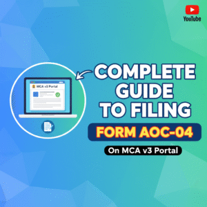 Form AOC-04 Filing Guide: Complete MCA v3 Portal 2025